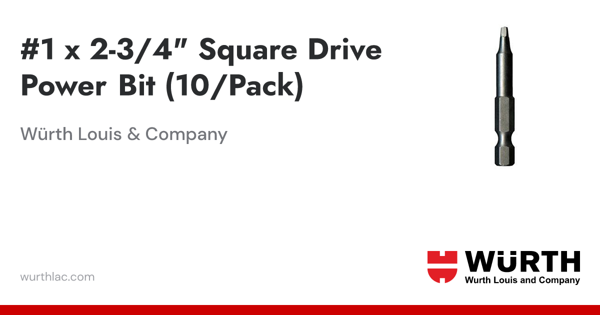 #1 x 2-3/4" Square Drive Power Bit (10/Pack) | Würth Louis & Company