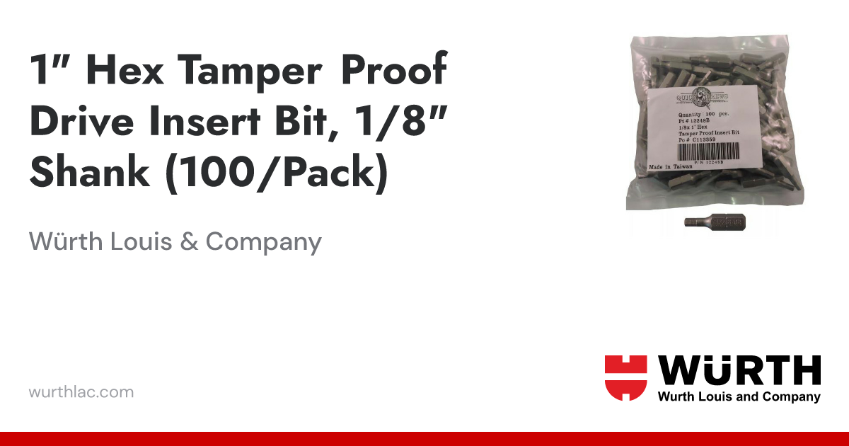 1" Hex Tamper Proof Drive Insert Bit, 1/8" Shank (100/Pack) | Würth ...