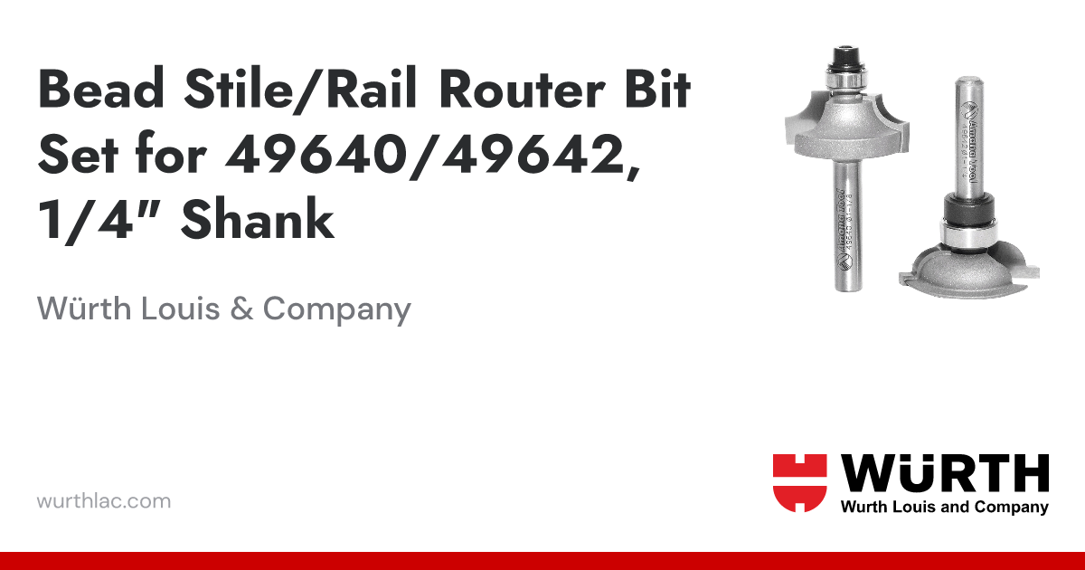 Bead Stile/Rail Router Bit Set for 49640/49642, 1/4" Shank | Würth ...