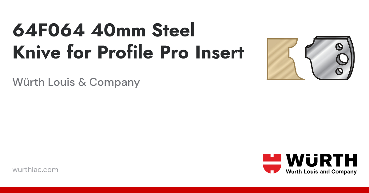 64F064 40mm Steel Knive for Profile Pro Insert | Würth Louis & Company