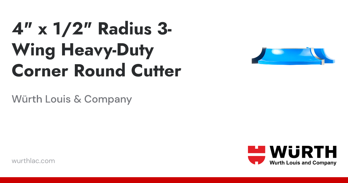 4" x 1/2" Radius 3-Wing Heavy-Duty Corner Round Cutter | Würth Louis ...