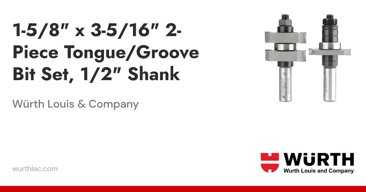 1-5/8" x 3-5/16" 2-Piece Tongue/Groove Bit Set, 1/2" Shank | Würth ...