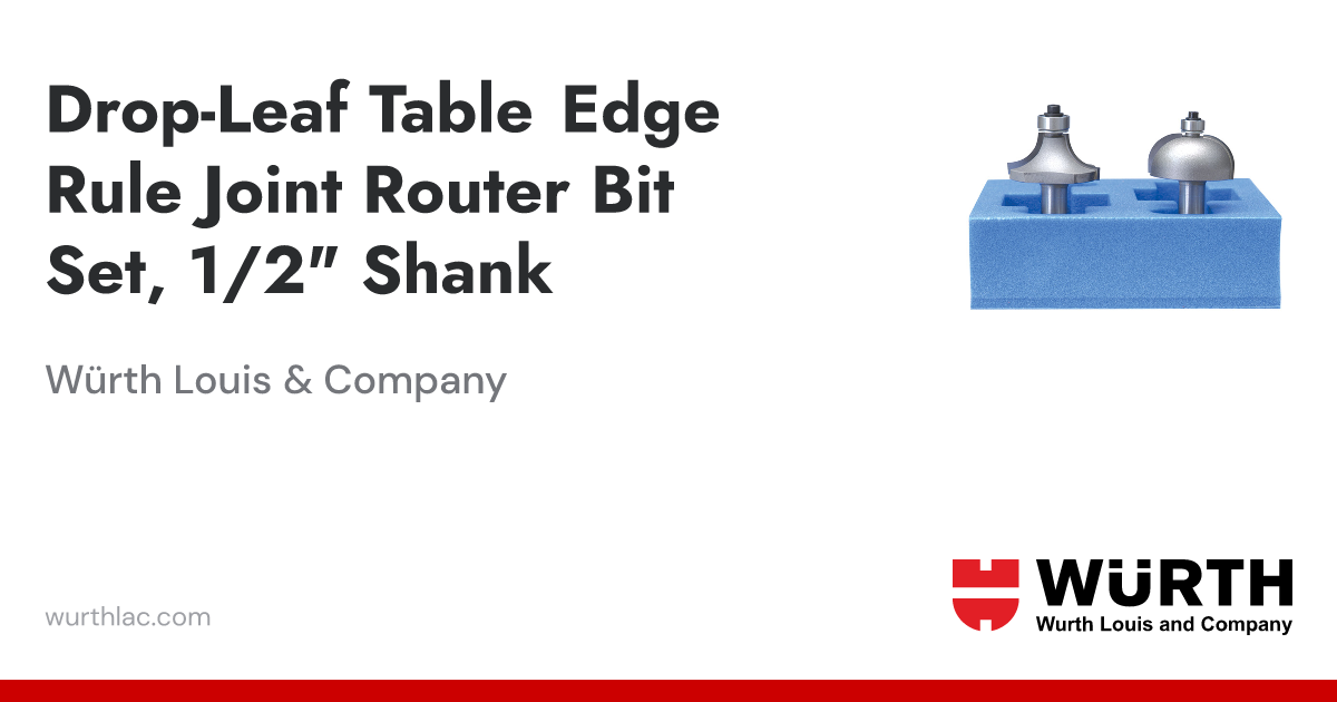 Drop-Leaf Table Edge Rule Joint Router Bit Set, 1/2" Shank | Würth ...