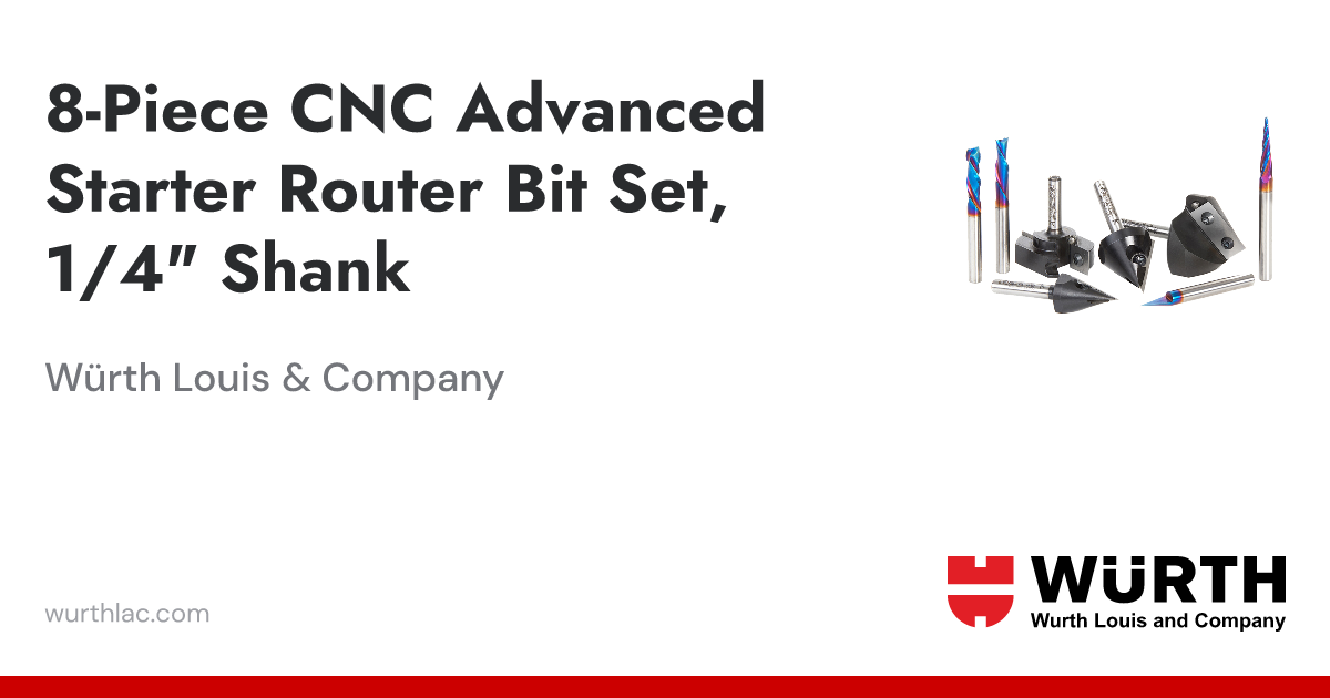 8-Piece CNC Advanced Starter Router Bit Set, 1/4" Shank | Würth Louis ...