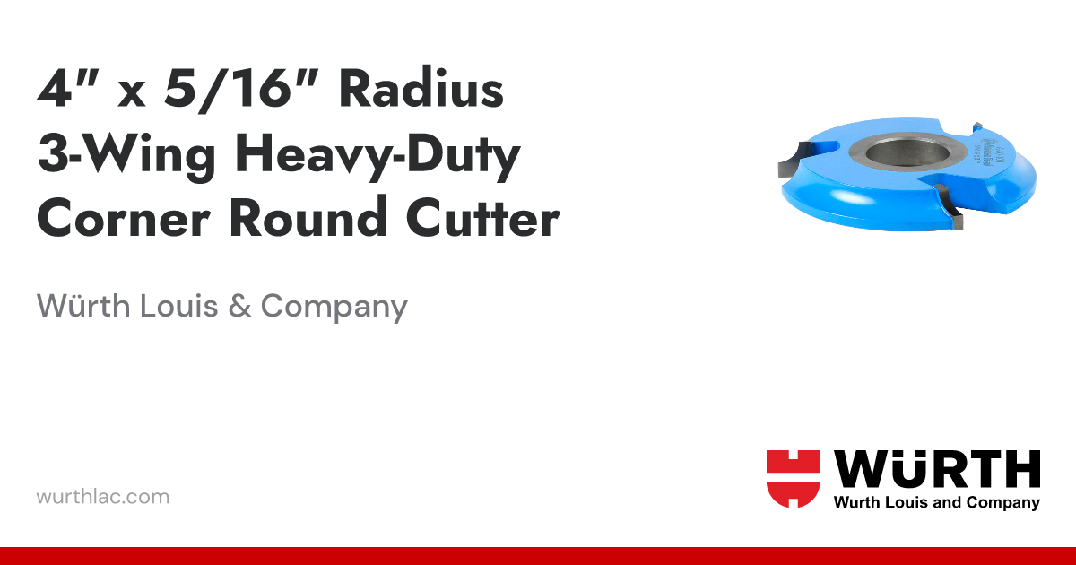 4" x 5/16" Radius 3-Wing Heavy-Duty Corner Round Cutter | Würth Louis ...