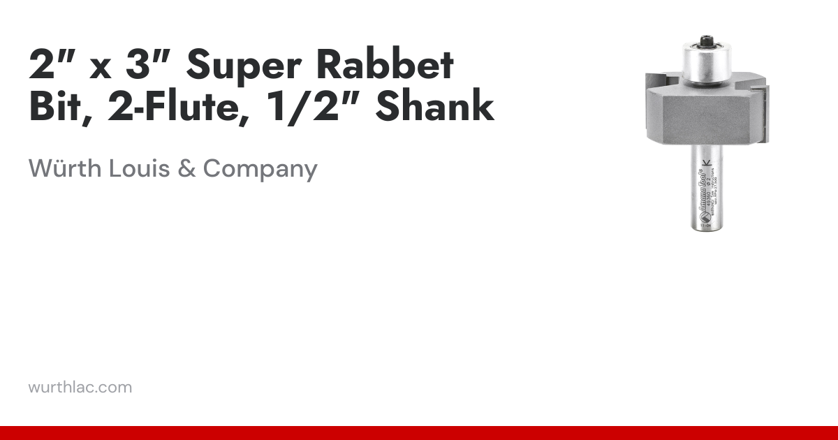 2" x 3" Super Rabbet Bit, 2-Flute, 1/2" Shank | Würth Louis & Company