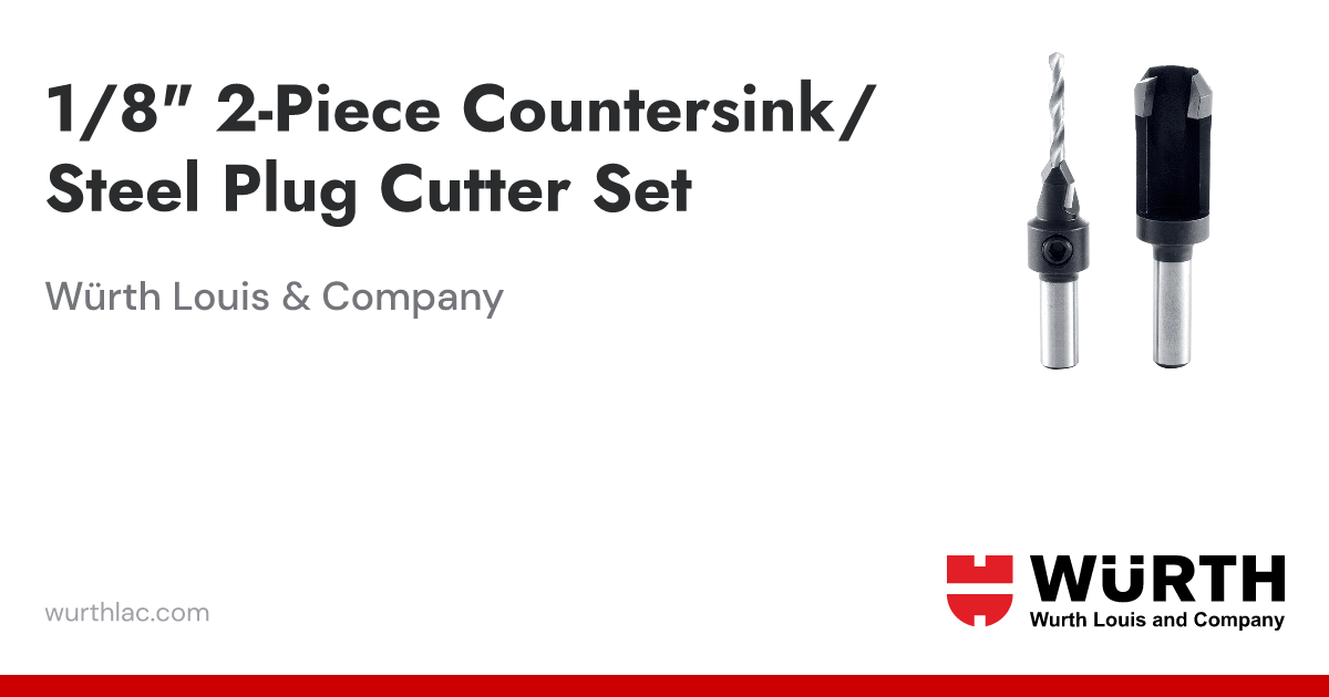 1/8" 2-Piece Countersink/Steel Plug Cutter Set | Würth Louis & Company