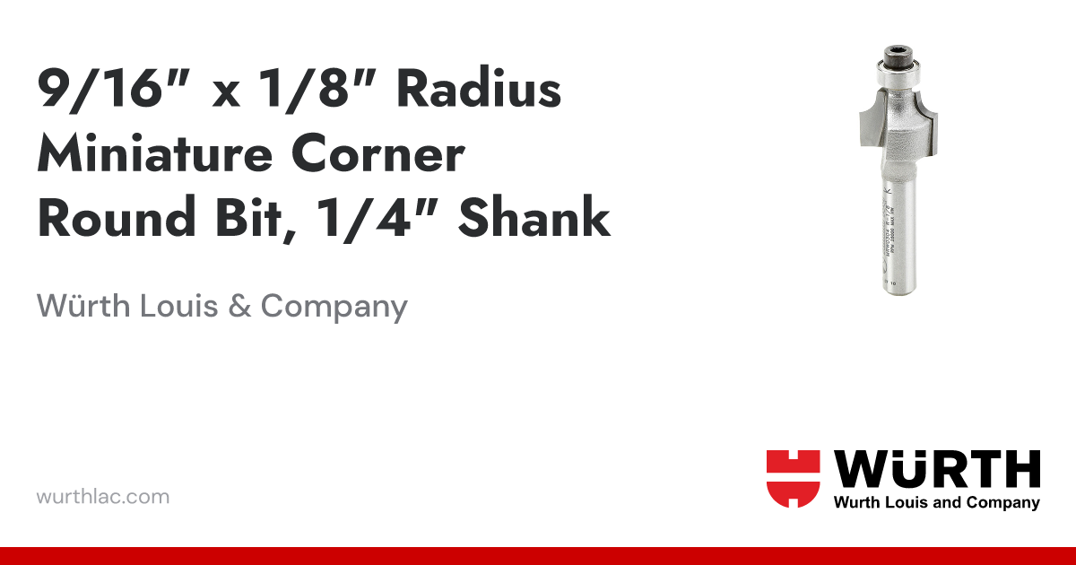 9/16" x 1/8" Radius Miniature Corner Round Bit, 1/4" Shank | Würth ...