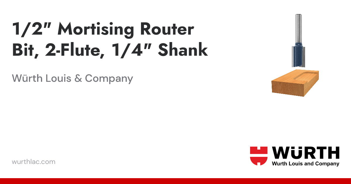 1/2" Mortising Router Bit, 2-Flute, 1/4" Shank | Würth Louis & Company