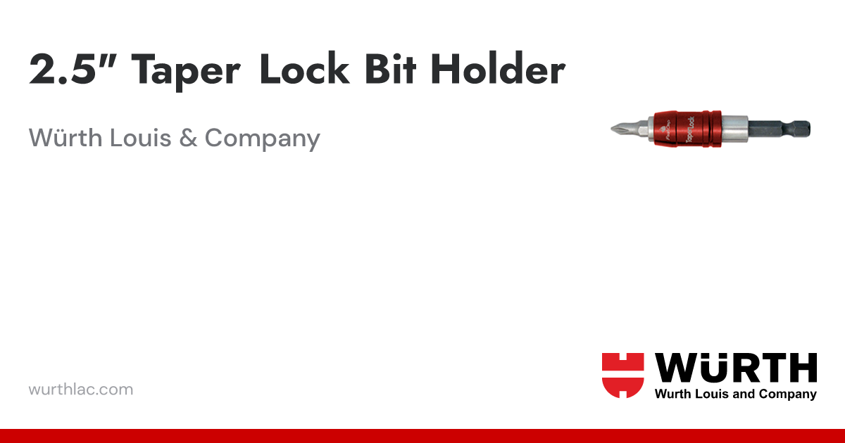 2.5" Taper Lock Bit Holder | Würth Louis & Company