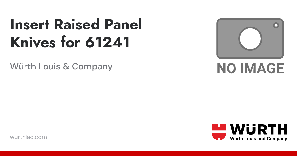 Insert Raised Panel Knives for 61241 | Würth Louis & Company
