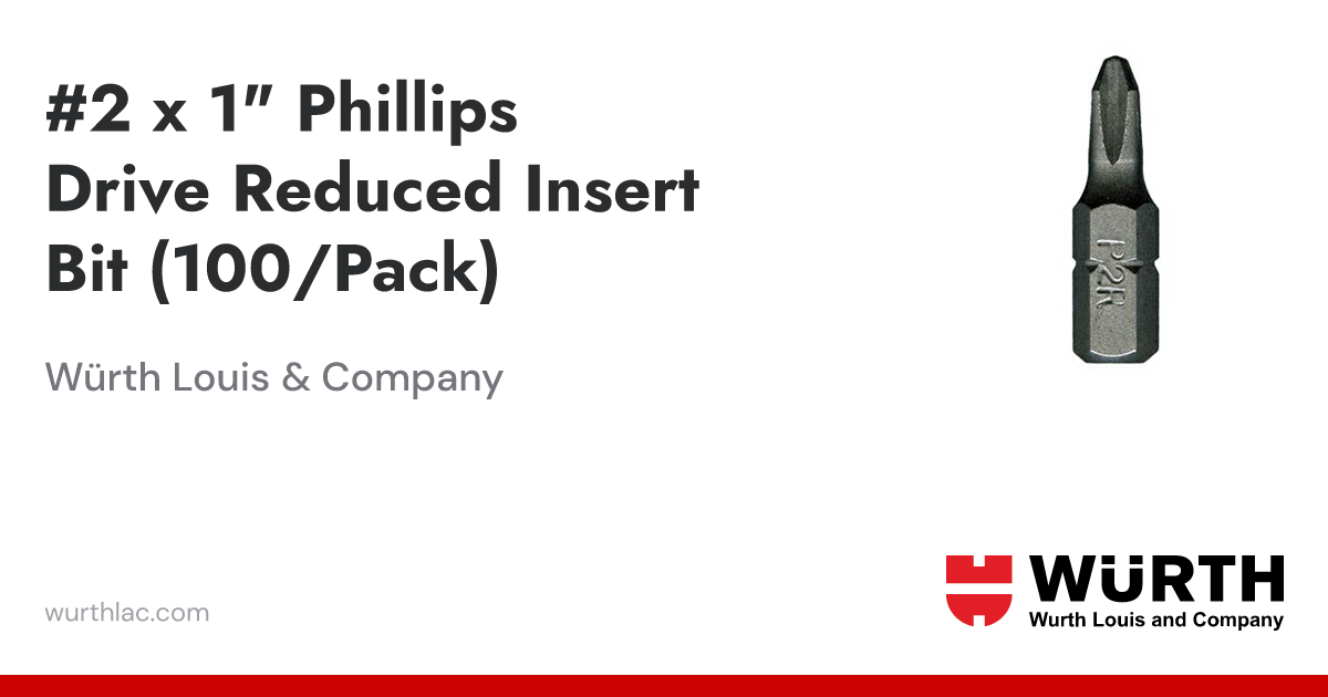 #2 x 1" Phillips Drive Reduced Insert Bit (100/Pack) | Würth Louis ...