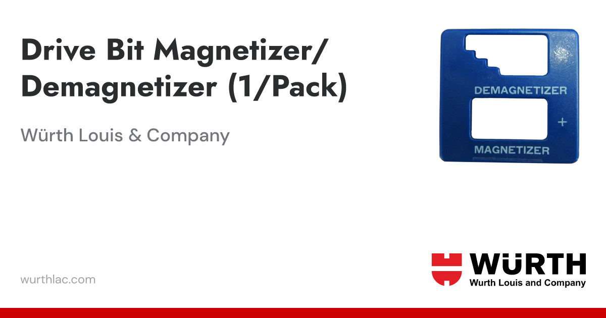 Drive Bit Magnetizer/Demagnetizer (1/Pack) | Würth Louis & Company