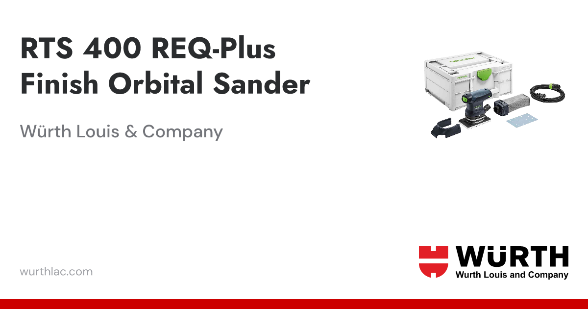 RTS 400 REQ-Plus Finish Orbital Sander | Würth Louis & Company