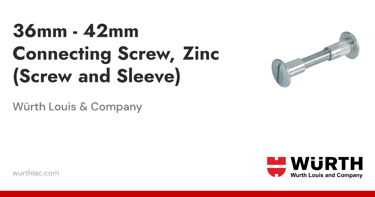36mm - 42mm Connecting Screw, Zinc (Screw and Sleeve) | Würth Louis ...