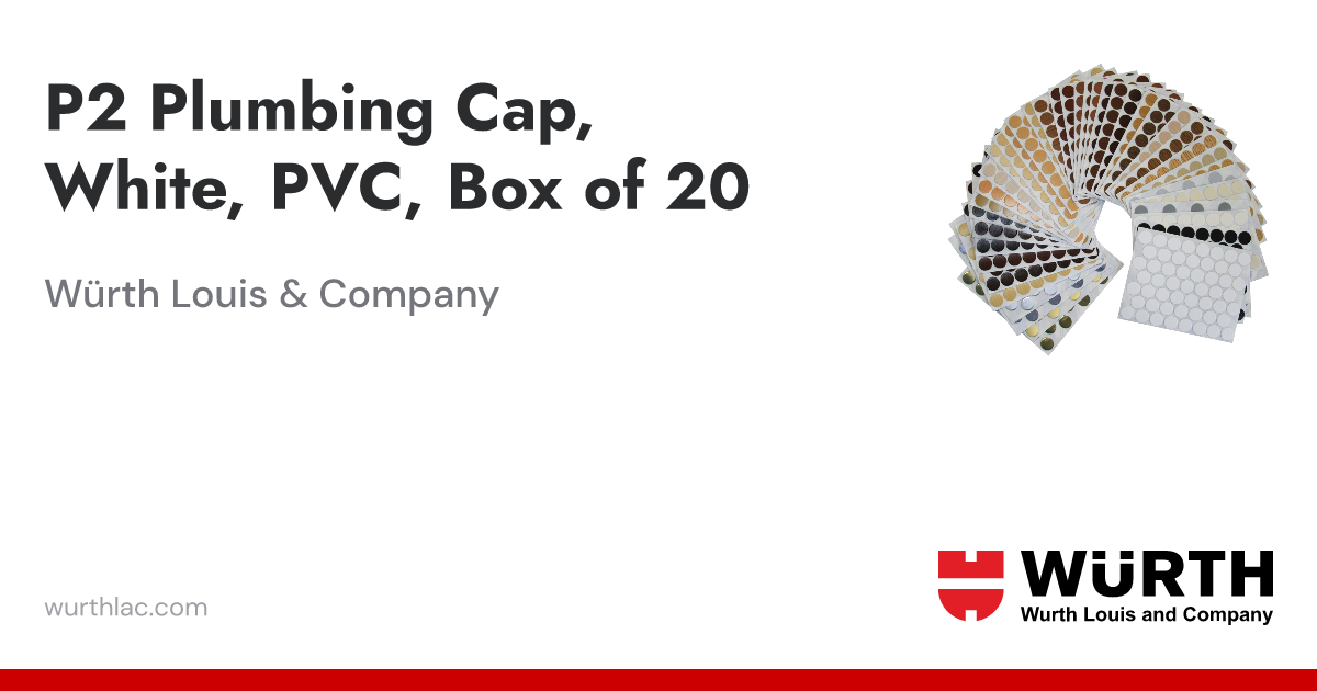 P2 Plumbing Cap, White, PVC, Box of 20 | Würth Louis & Company