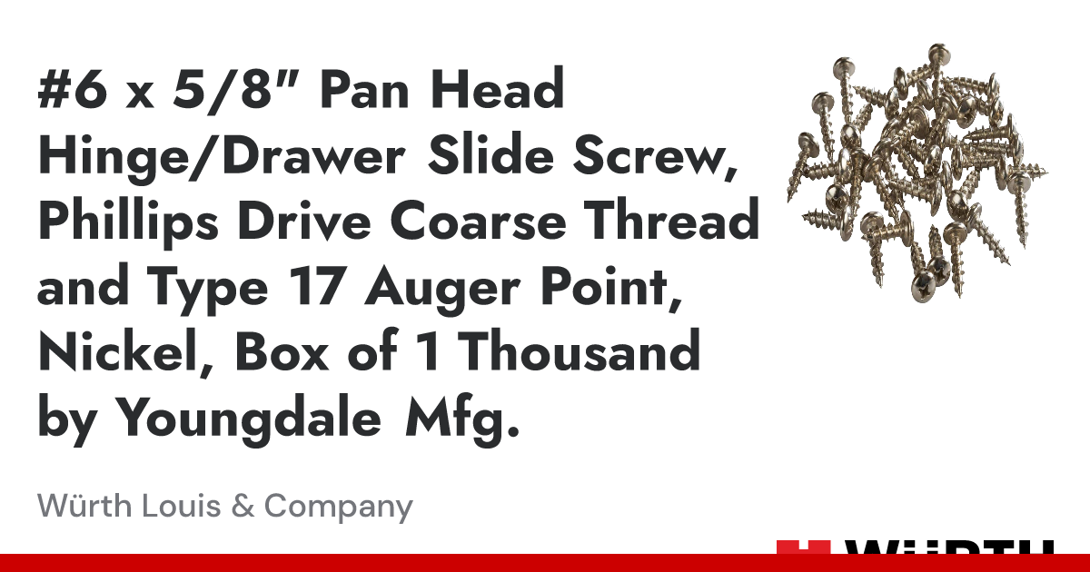 #6 x 5/8" Pan Head Hinge/Drawer Slide Screw, Phillips Drive Coarse ...