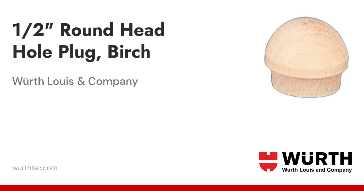 1/2" Round Head Hole Plug, Birch | Würth Louis & Company