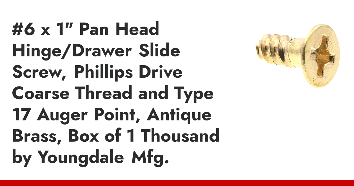 #6 x 1" Pan Head Hinge/Drawer Slide Screw, Phillips Drive Coarse Thread ...