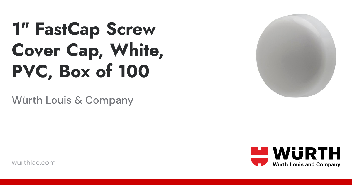 1" FastCap Screw Cover Cap, White, PVC, Box of 100 | Würth Louis & Company