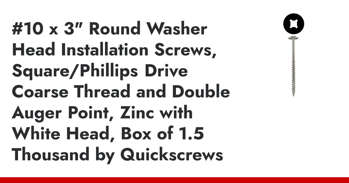 #10 x 3" Round Washer Head Installation Screws, Square/Phillips Drive ...