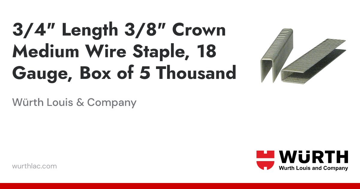 3/4" Length 3/8" Crown Medium Wire Staple, 18 Gauge, Box of 5 Thousand ...