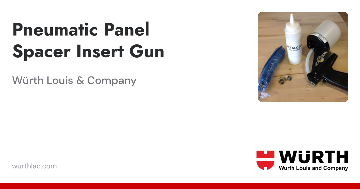 Pneumatic Panel Spacer Insert Gun | Würth Louis & Company
