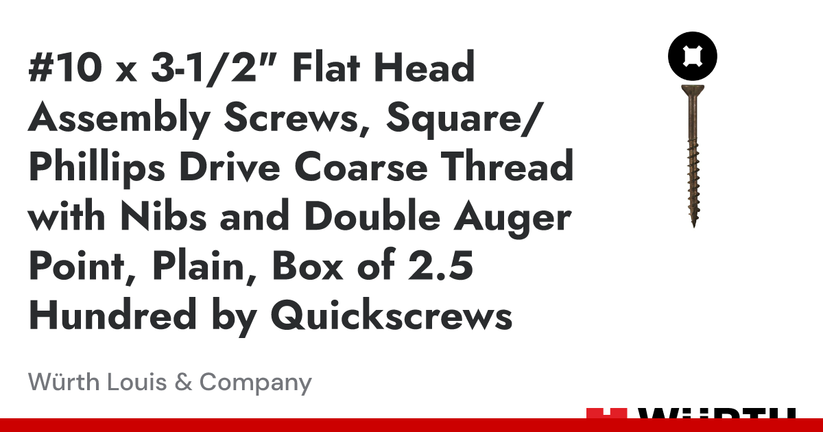 #10 x 3-1/2" Flat Head Assembly Screws, Square/Phillips Drive Coarse ...