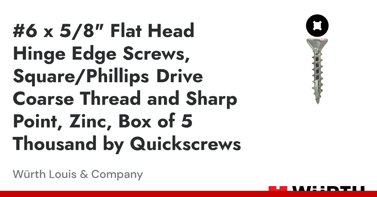 #6 x 5/8" Flat Head Hinge Edge Screws, Square/Phillips Drive Coarse ...
