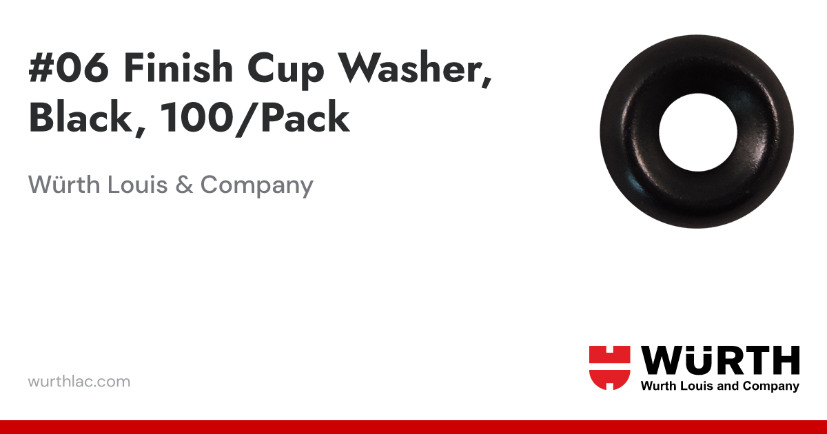 #06 Finish Cup Washer, Black, 100/Pack | Würth Louis & Company