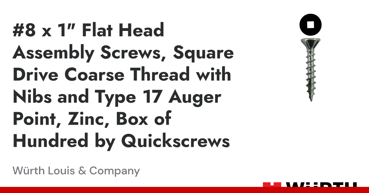 #8 x 1" Flat Head Assembly Screws, Square Drive Coarse Thread with Nibs ...