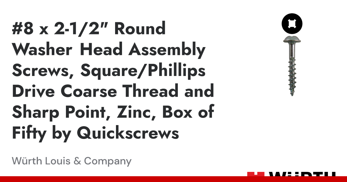 #8 x 2-1/2" Round Washer Head Assembly Screws, Square/Phillips Drive ...