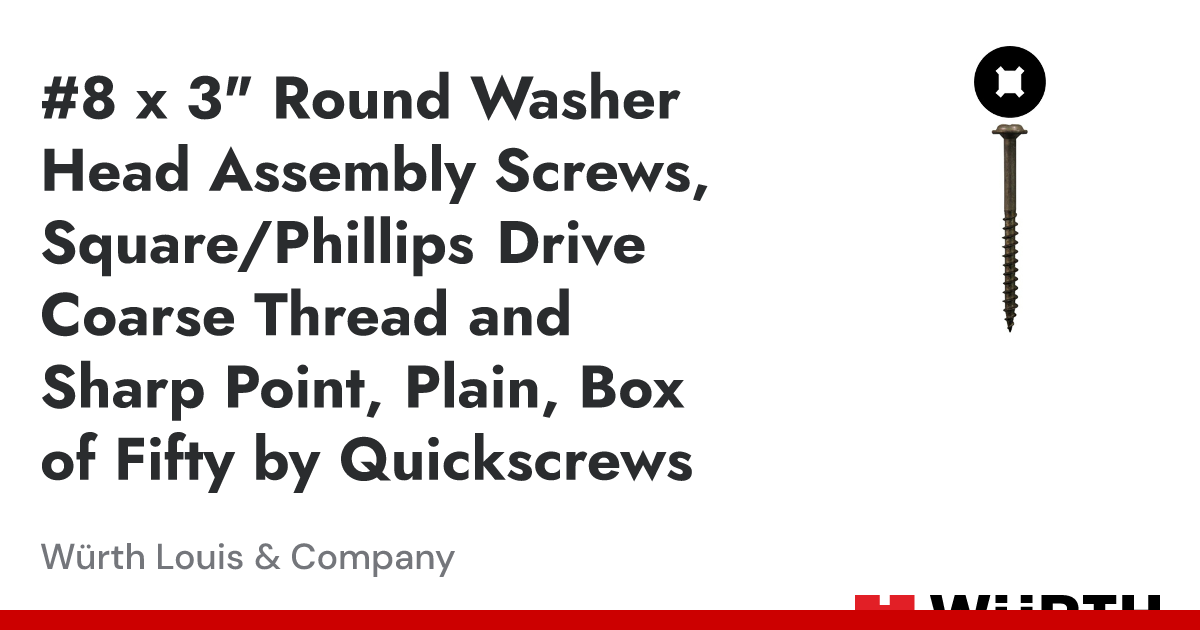 #8 x 3" Round Washer Head Assembly Screws, Square/Phillips Drive Coarse ...