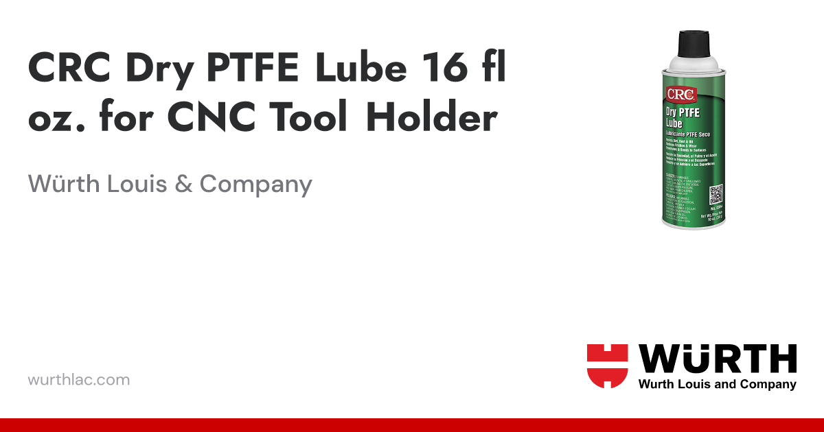 CRC Dry PTFE Lube 16 fl oz. for CNC Tool Holder | Würth Louis & Company