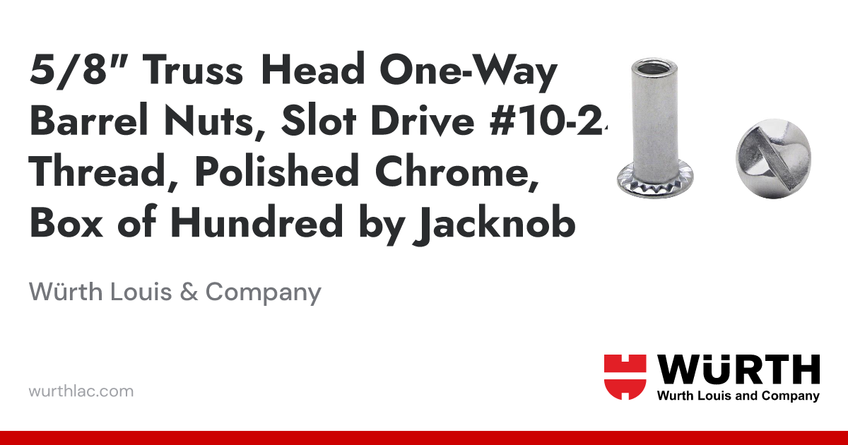 5/8" Truss Head One-Way Barrel Nuts, Slot Drive #10-24 Thread, Polished ...