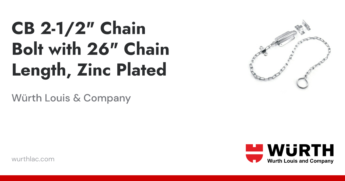 CB 2-1/2" Chain Bolt with 26" Chain Length, Zinc Plated | Würth Louis ...