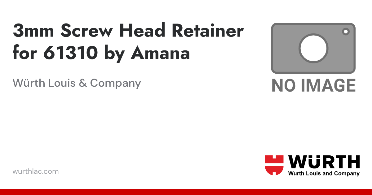3mm Screw Head Retainer for 61310 by Amana | Würth Louis & Company