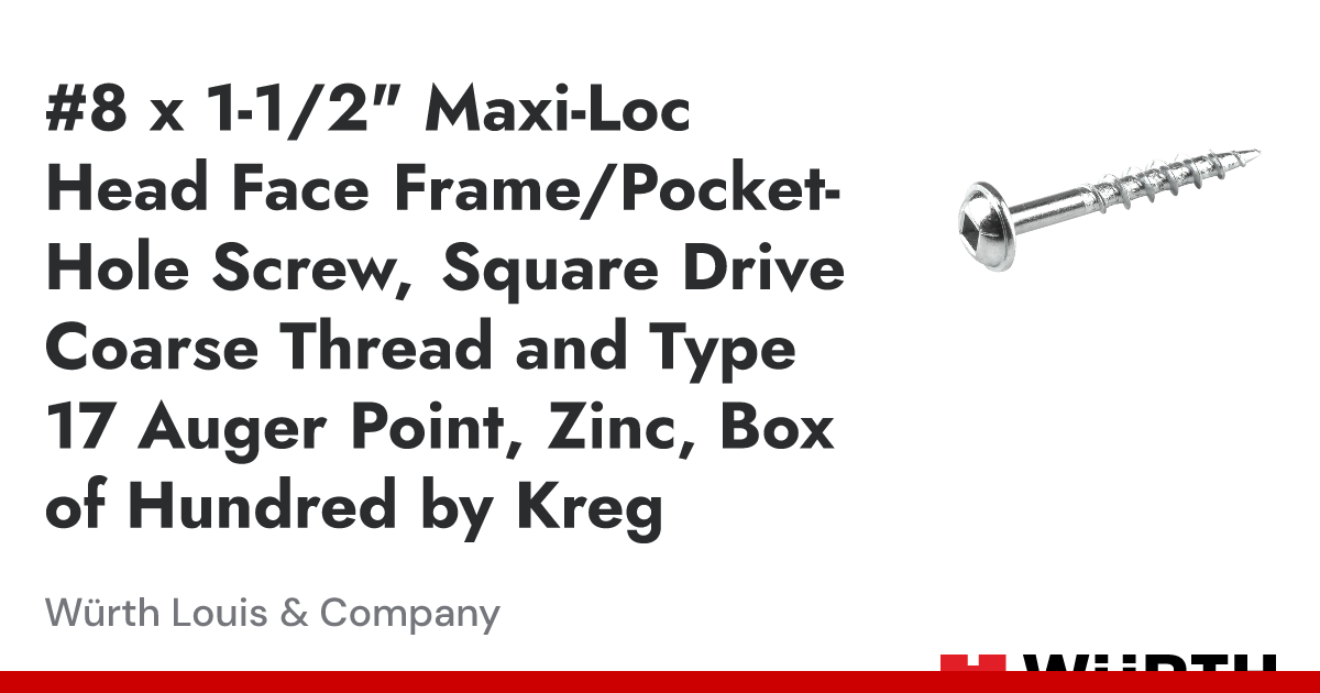 #8 x 1-1/2" Maxi-Loc Head Face Frame/Pocket-Hole Screw, Square Drive ...