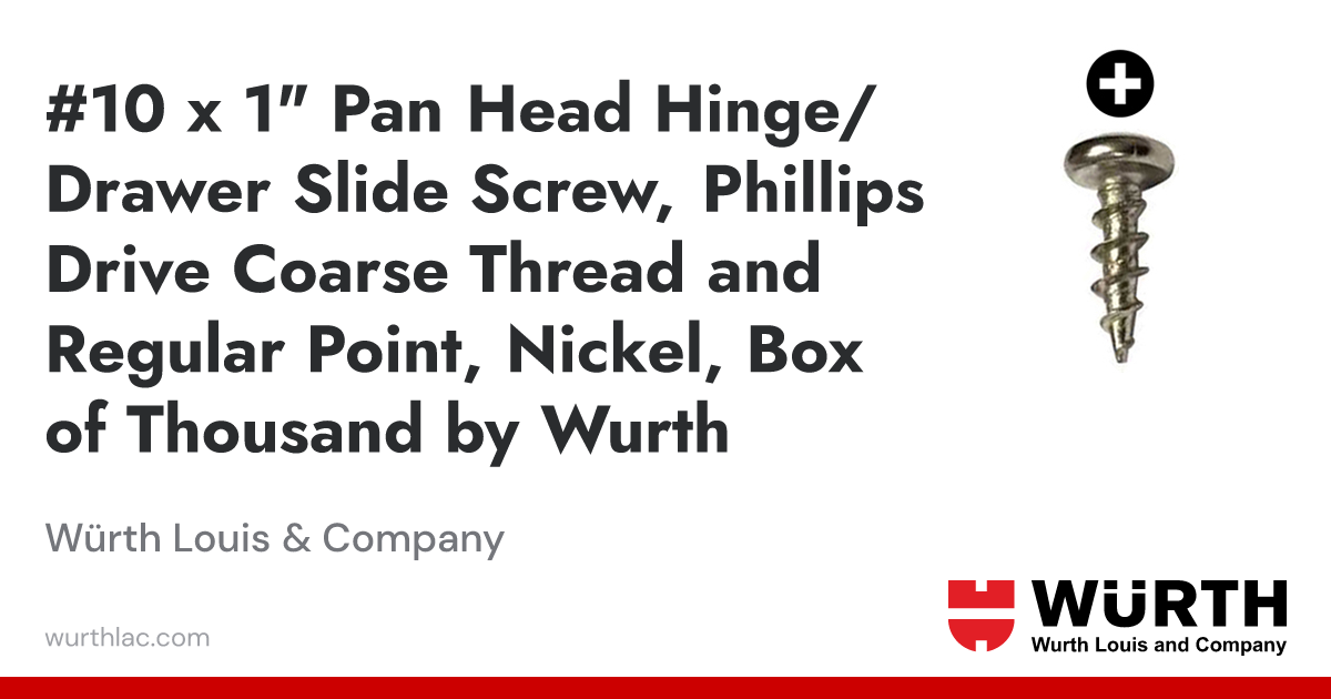 #10 x 1" Pan Head Hinge/Drawer Slide Screw, Phillips Drive Coarse ...