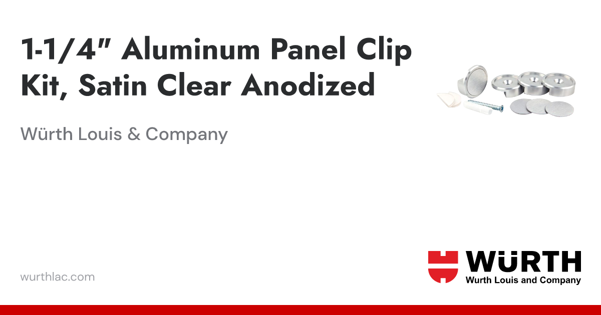 1-1/4" Aluminum Panel Clip Kit, Satin Clear Anodized | Würth Louis ...