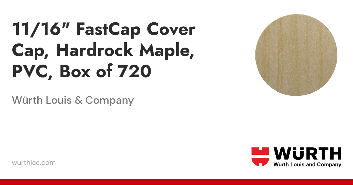 11/16" FastCap Cover Cap, Hardrock Maple, PVC, Box of 720 | Würth Louis ...