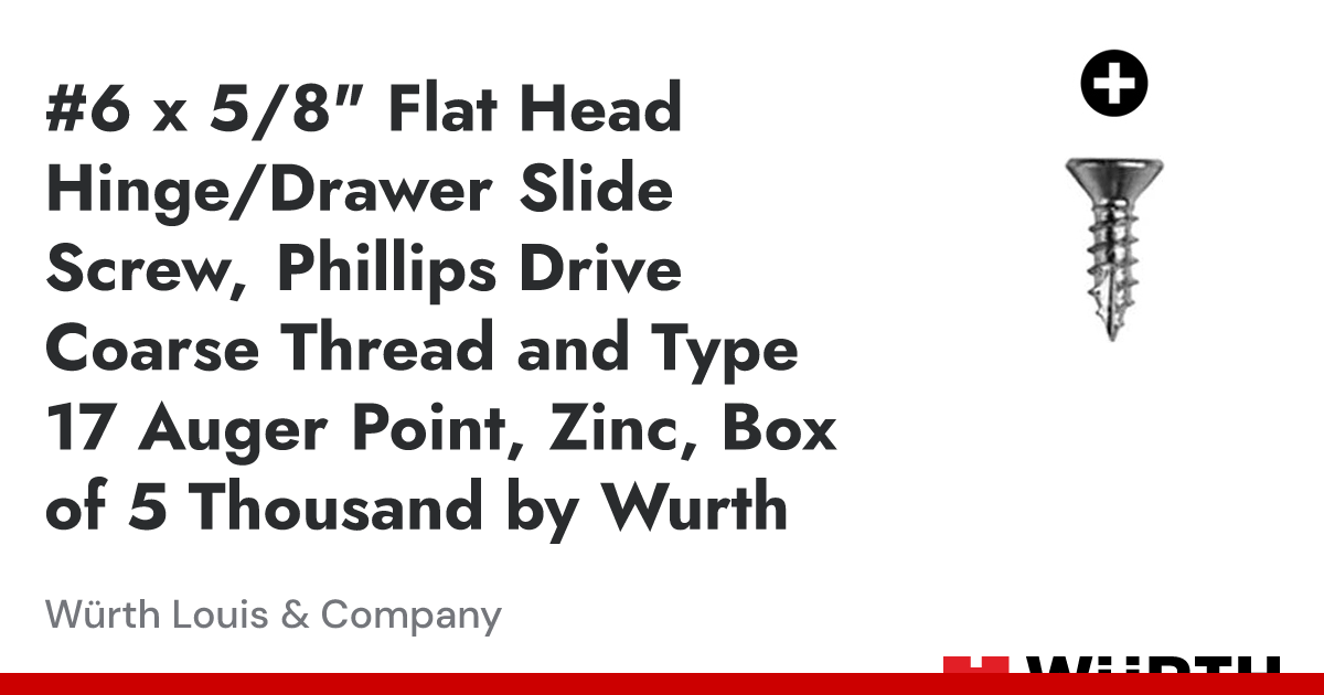 #6 x 5/8" Flat Head Hinge/Drawer Slide Screw, Phillips Drive Coarse ...
