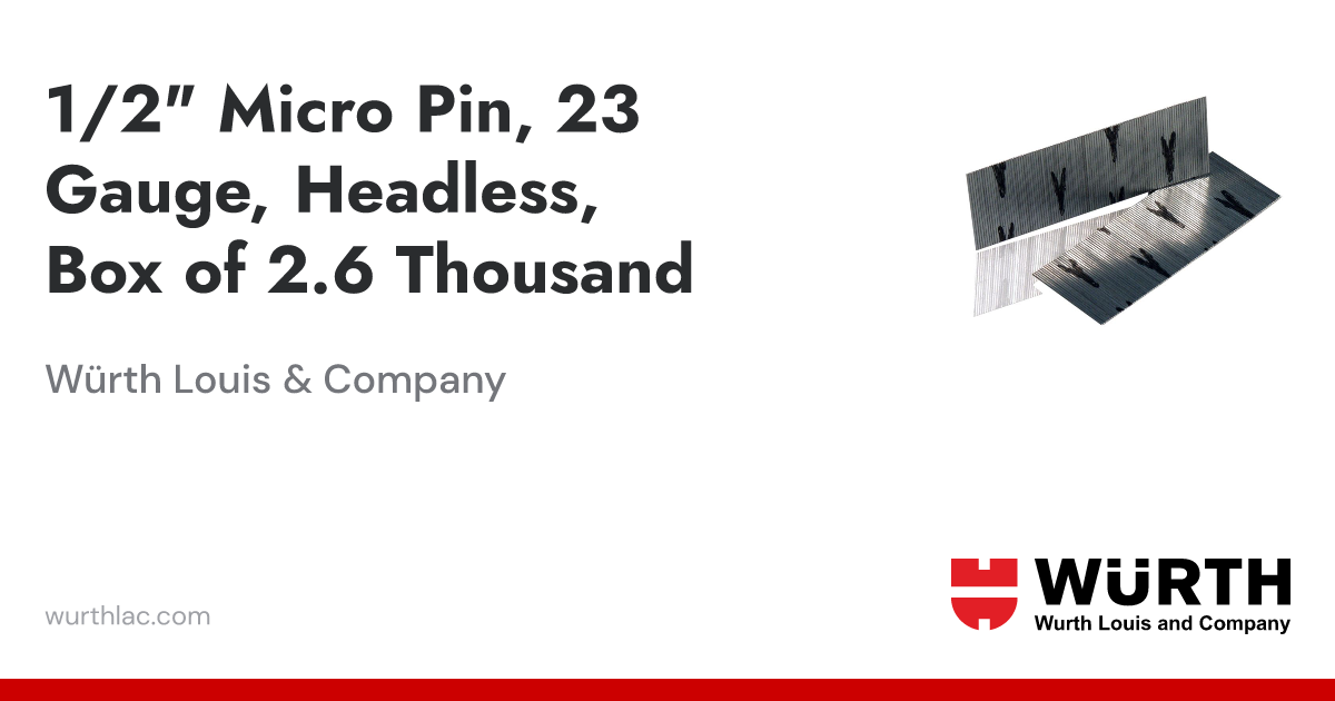 1/2" Micro Pin, 23 Gauge, Headless, Box of 2.6 Thousand | Würth Louis ...