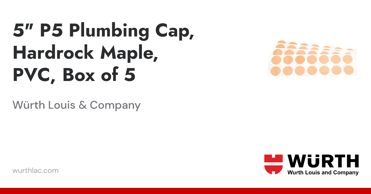 5" P5 Plumbing Cap, Hardrock Maple, PVC, Box of 5 | Würth Louis & Company