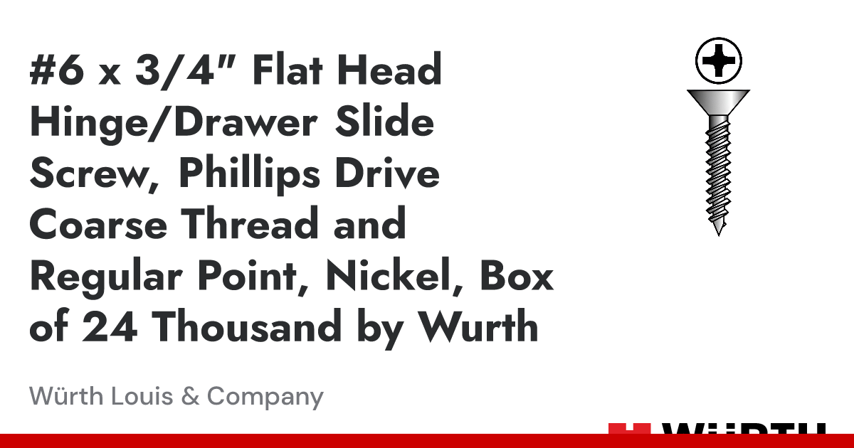 #6 x 3/4" Flat Head Hinge/Drawer Slide Screw, Phillips Drive Coarse ...