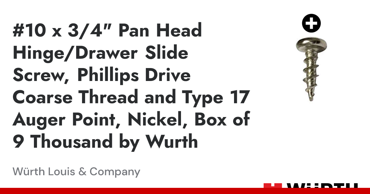 #10 x 3/4" Pan Head Hinge/Drawer Slide Screw, Phillips Drive Coarse ...