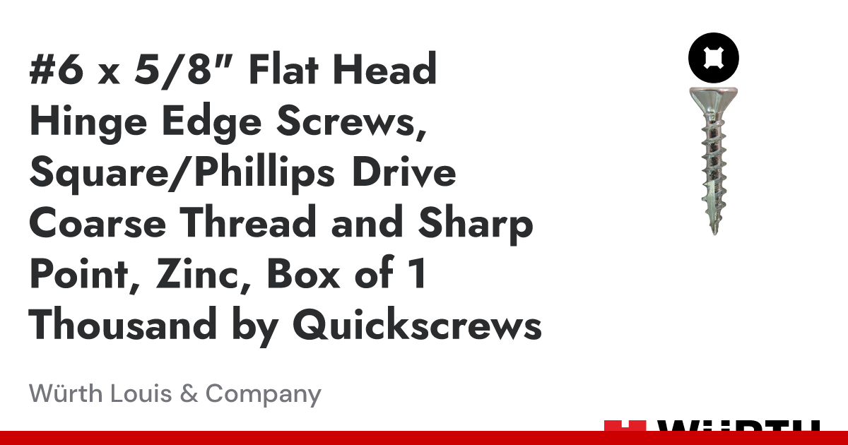 #6 x 5/8" Flat Head Hinge Edge Screws, Square/Phillips Drive Coarse ...