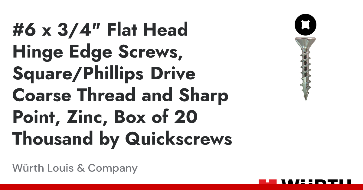 #6 x 3/4" Flat Head Hinge Edge Screws, Square/Phillips Drive Coarse ...