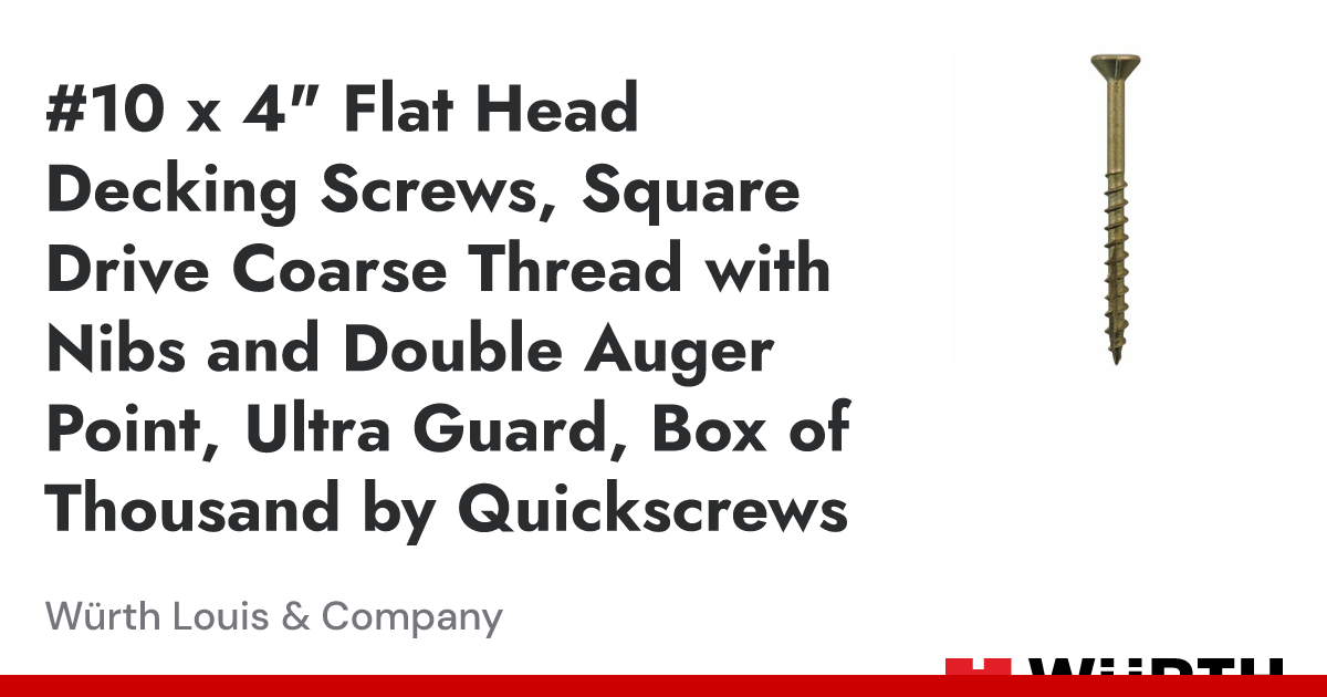 #10 x 4" Flat Head Decking Screws, Square Drive Coarse Thread with Nibs ...