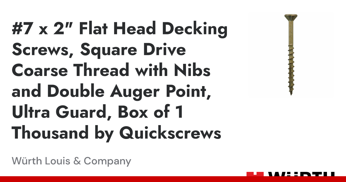 #7 x 2" Flat Head Decking Screws, Square Drive Coarse Thread with Nibs ...